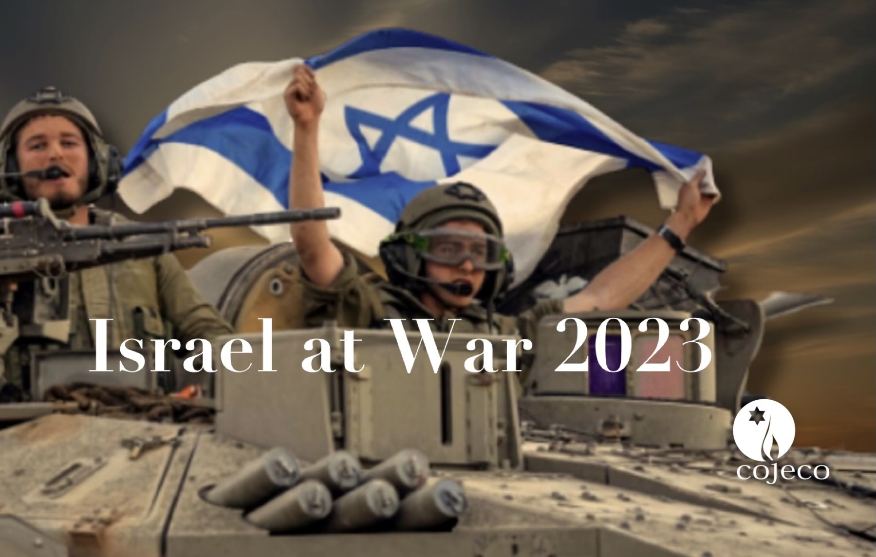 COJECO Academy of Jewish Heritage Lecture- Israel at War 2023 - COJECO ...